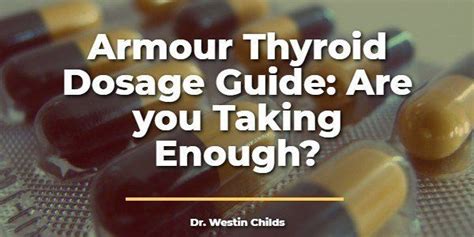 Armour Thyroid Dosage Guide Are You Taking Enough Thyroid Medication Levothyroxine Thyroid