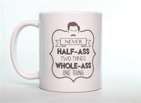 Ron Swanson Quote Parks And Recreation Mug Coffee Mug Porcelain Tea