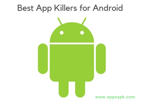 Best App Killers For Android APK Download For Android
