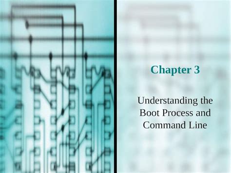 PPT Chapter Understanding The Boot Process And Command Line DOKUMEN TIPS