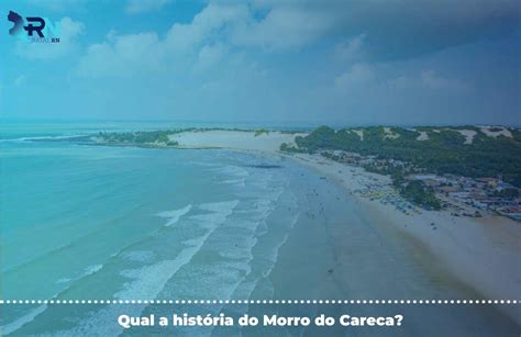 Onde Fica O Morro Do Careca Natal Rn