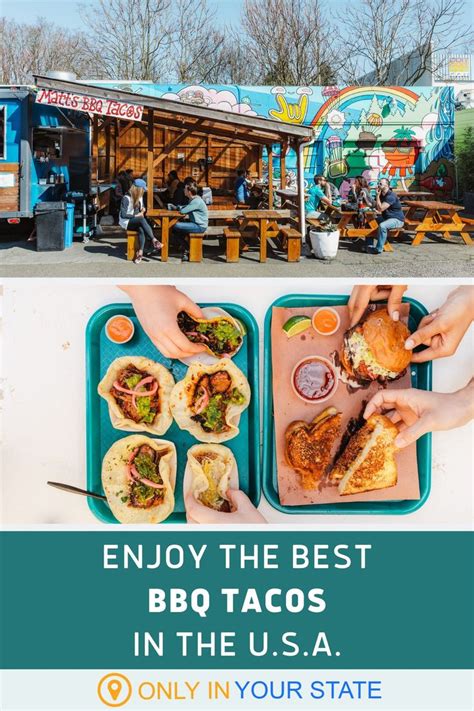 Matts Bbq Tacos In Oregon Is One Of Americas Best New Restaurants