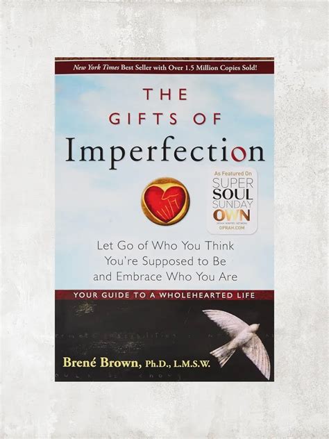 The Ts Of Imperfection Let Go Of Who You Think Youre Supposed To