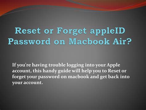 Ppt Reset Or Forget Appleid Password On Macbook Air Powerpoint
