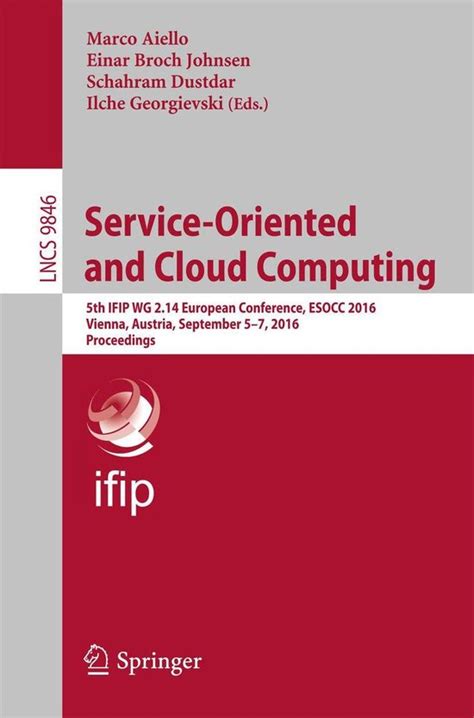 Lecture Notes In Computer Science 9846 Service Oriented And Cloud