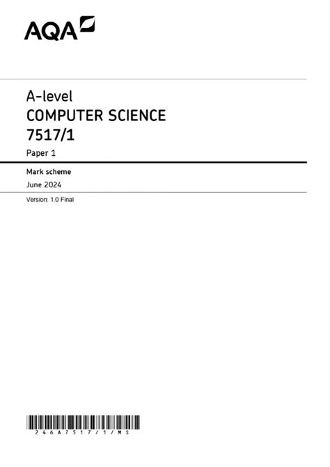 Aqa A Level Computer Science 75171 Paper 1 Mark Scheme June 2024 Aqa