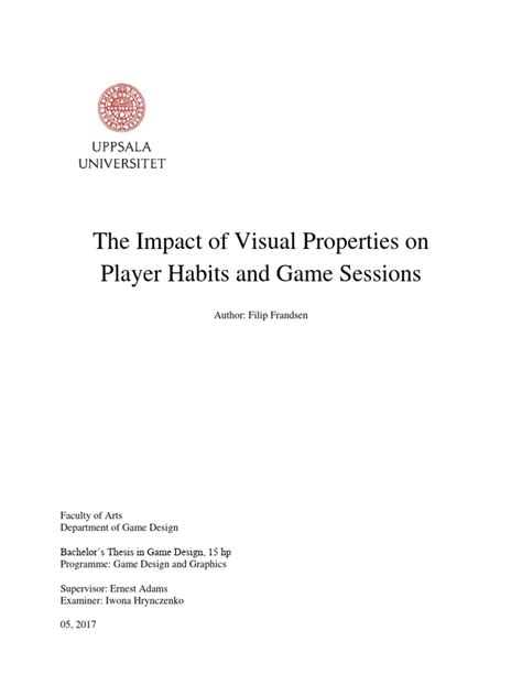 The Impact Of Visual Properties On Player Habits And Game Sessions Pdf