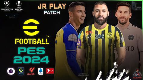 PES 2024 Efootball PS2 Patch By JrPlay Julho YouTube