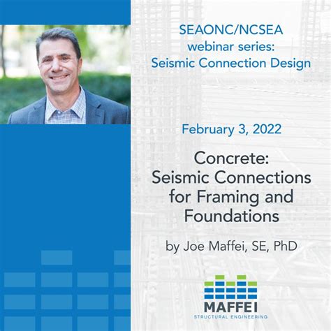 Joe Maffei Will Be Presenting Concrete Seismic Connections For Framing