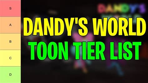 [new] Dandys World Tier List 2024 All Toons Ranked From Best To