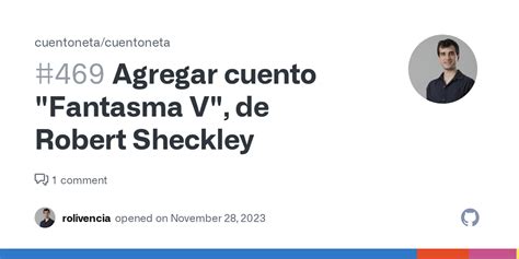 Agregar Cuento Fantasma V De Robert Sheckley · Issue 469 · Cuentonetacuentoneta · Github
