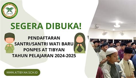 Segera Dibuka Pendaftaran Santrisantriwati Baru Ponpes At Tibyan Deli
