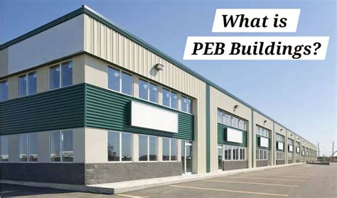 What Is Peb Buildings The Future Of Construction Civil Tutorials