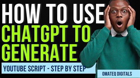 How To Use Chatgpt To Generate Video Scripts A Step By Step Guide Chatgpt Chatgpttutorial