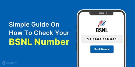 Simple Guide On How To Check Your Bsnl Number 5 Easy Ways Cashify Blog