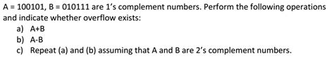 solved a 100101 b 010111 are 1′ s complement numbers