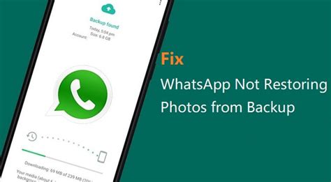 Fix Whatsapp Not Restoring Media From Backup Ios And Android