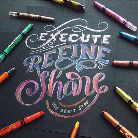 execute refine share art inspiration