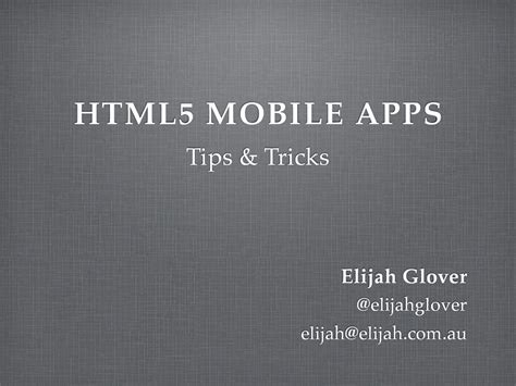 Html5 Mobile Apps Tips And Tricks Speaker Deck