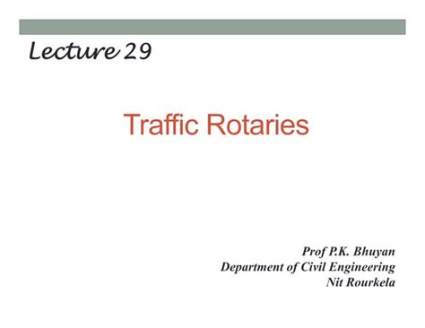 Lect 29 Traffic Rotaries Pdf