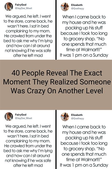 40 People Reveal The Exact Moment They Realized Someone Was Crazy On