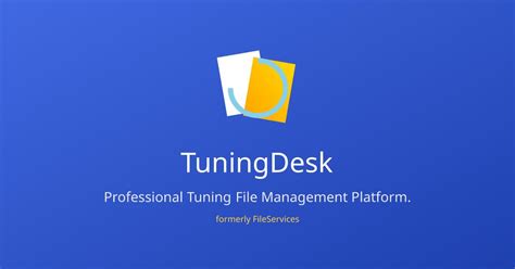 Tuningdesk Professional Tuning File Management Platform Tuningdesk