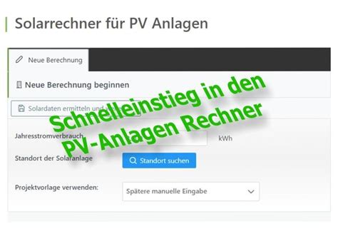 Schnelleinstieg In Den Pv Anlagen Rechner Pv Berechnung