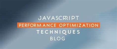 Javascript Performance Optimization Techniques React And Nextjs Dev