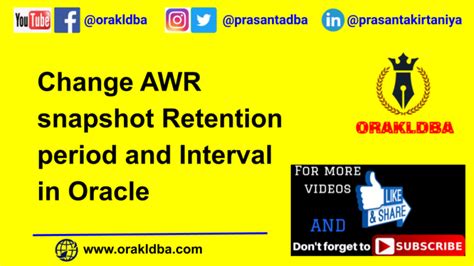 Change AWR Snapshot Retention Period And Interval In Oracle