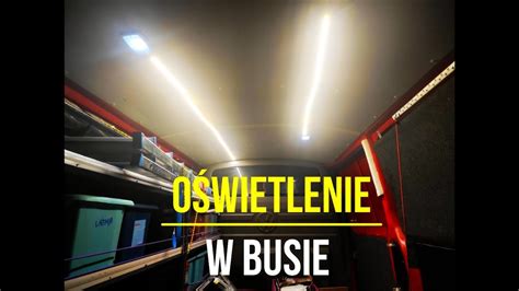 Dodatkowe oświetlenie w busie za 15 25 zł YouTube