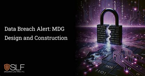 Data Breach Alert Mdg Design And Construction Class Action