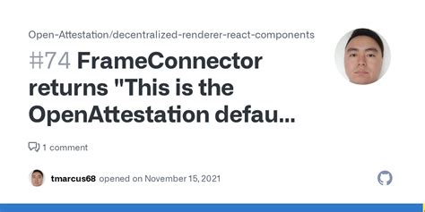 Frameconnector Returns This Is The Openattestation Default Renderer · Issue 74 · Open