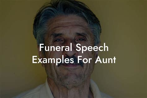 Funeral Speech Examples For Aunt Eulogy Assistant