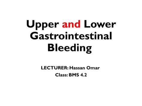 Ugib Vs Terstinal Bleeding 123939pptx Pptx