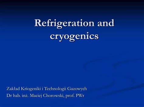 PPT Refrigeration And Cryogenics PowerPoint Presentation Free Download ID