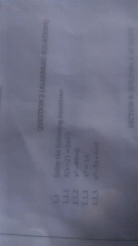 Question 2 Algebraic Equations 1 1 Solve The Following Equations 1 1