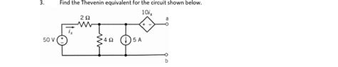 Solved Find The Thevenin Equivalent For The Circuit Shown Chegg Com