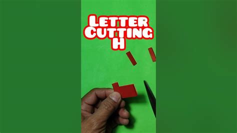 Letter Cutting H Youtube