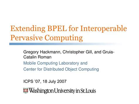 Ppt Extending Bpel For Interoperable Pervasive Computing Powerpoint Presentation Id120686