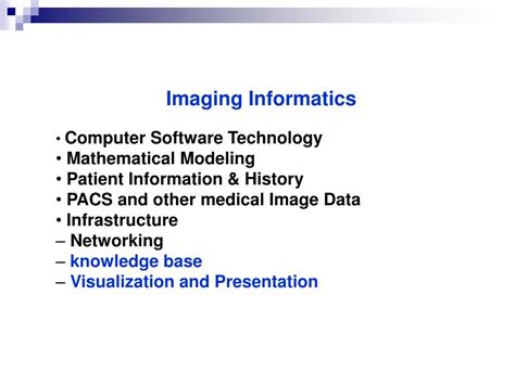 Ppt The Role Of Medical Imaging Informatics In Healthcare Powerpoint Presentation Id 3548664