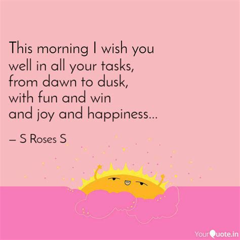 Well In All Your Tasks Quotes And Writings By Sarala S Yourquote