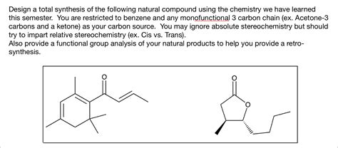 Design A Total Synthesis Of The Following Natural Chegg