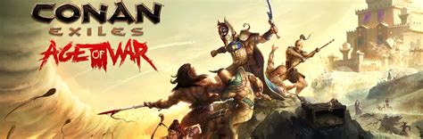 Conan Exiles Launches The First Chunk Of Age Of War Kicks Off Week