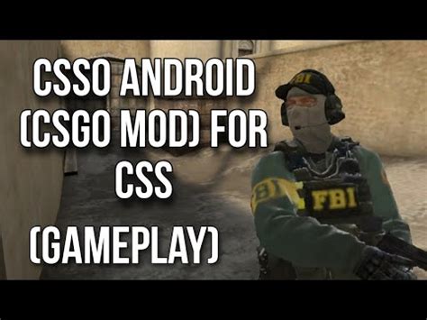 Csso Android CSGO MOD For Css YouTube