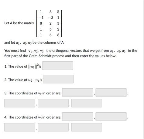 solved text 5 1 3 1 let a be the matrix 0 1 and let u1 u2 u3 be