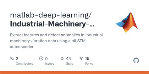 Github Matlab Deep Learningindustrial Machinery Anomaly Detection Extract Features And