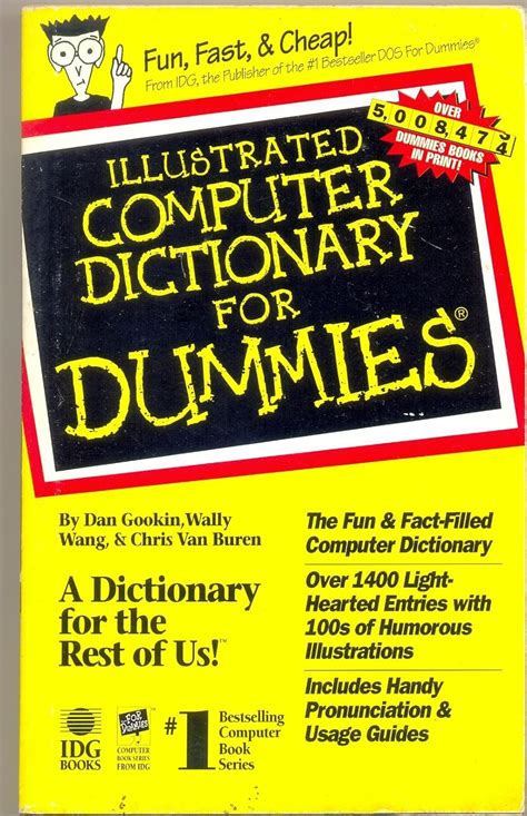 illustrated computer dictionary for dummies dan gookin christopher van