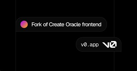 Fork Of Create Oracle Frontend V0 By Vercel