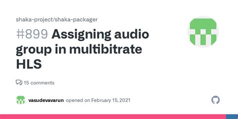 Assigning Audio Group In Multibitrate HLS Issue 899 Shaka Project