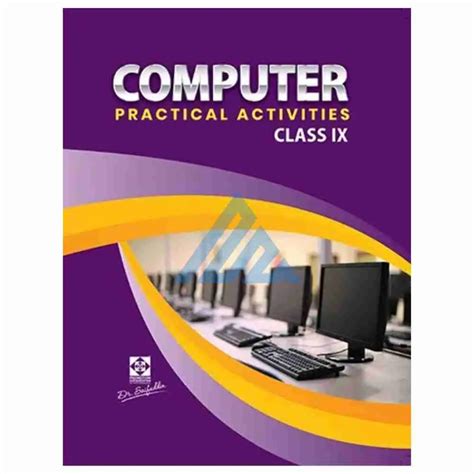 Computer Practical With Journal For Class 9 Dr Saifuddin Maryam Academy Booksellers
